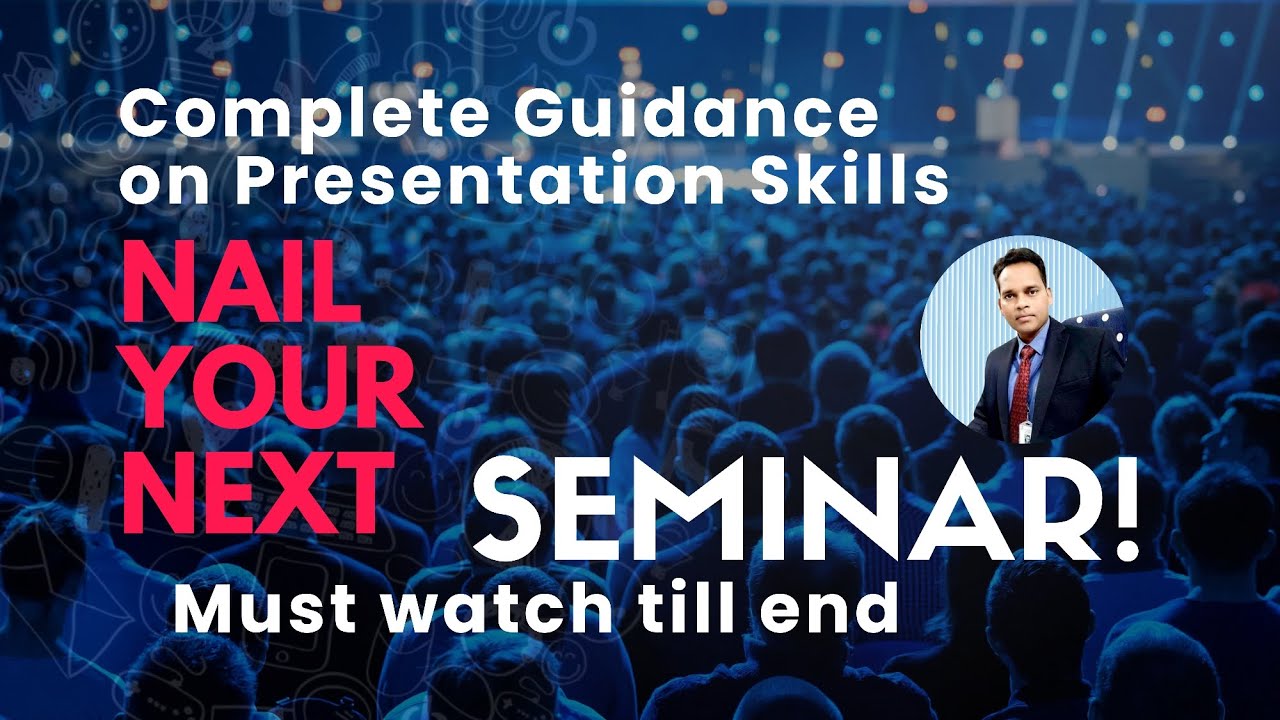 Master Presentation & Seminar Skills | Speak Confidently & Impress ...