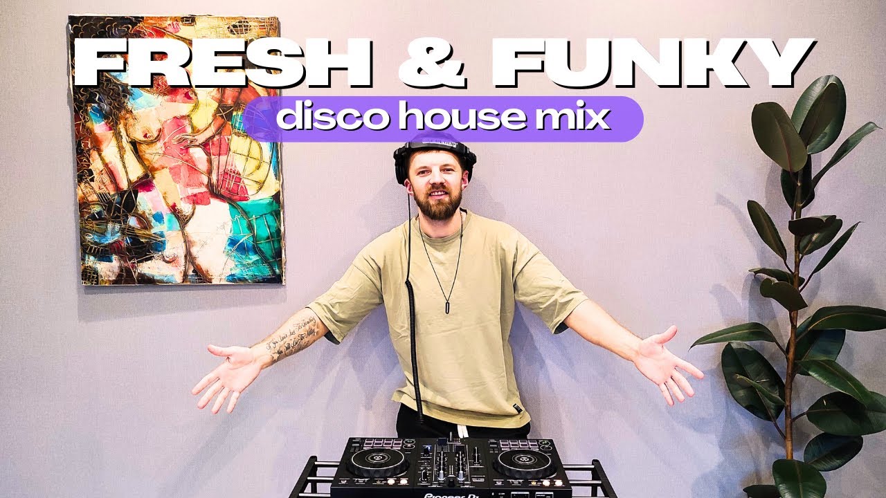 Fresh and Funky Disco House Music Mix - YouTube
