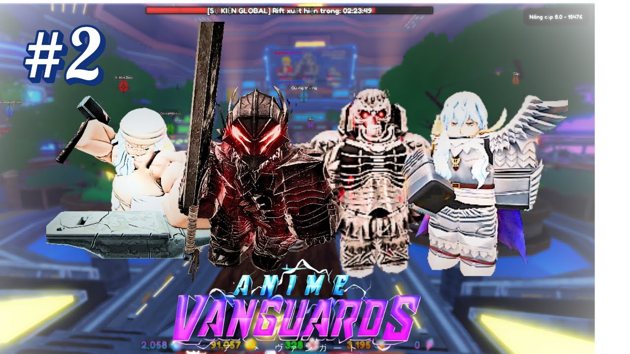 [Anime Vanguard] Sở hữu những unit mạnh nhất UP 8 Hành trình trở lại ...
