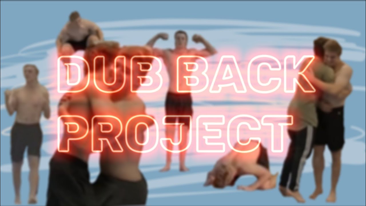 20 - DUB BACK PROJECT - YouTube
