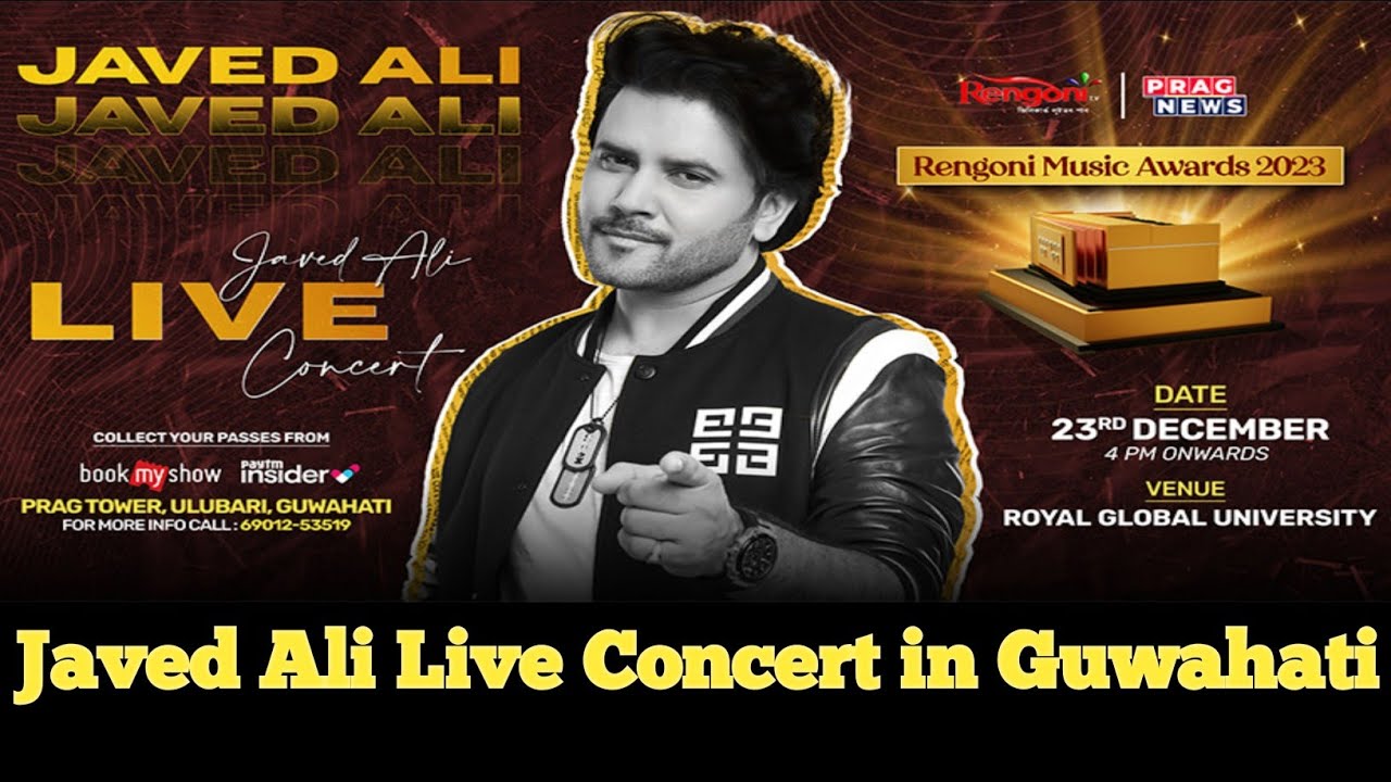 JAVED ALI Live Concert ! Royal Global University Guwahati !! - YouTube
