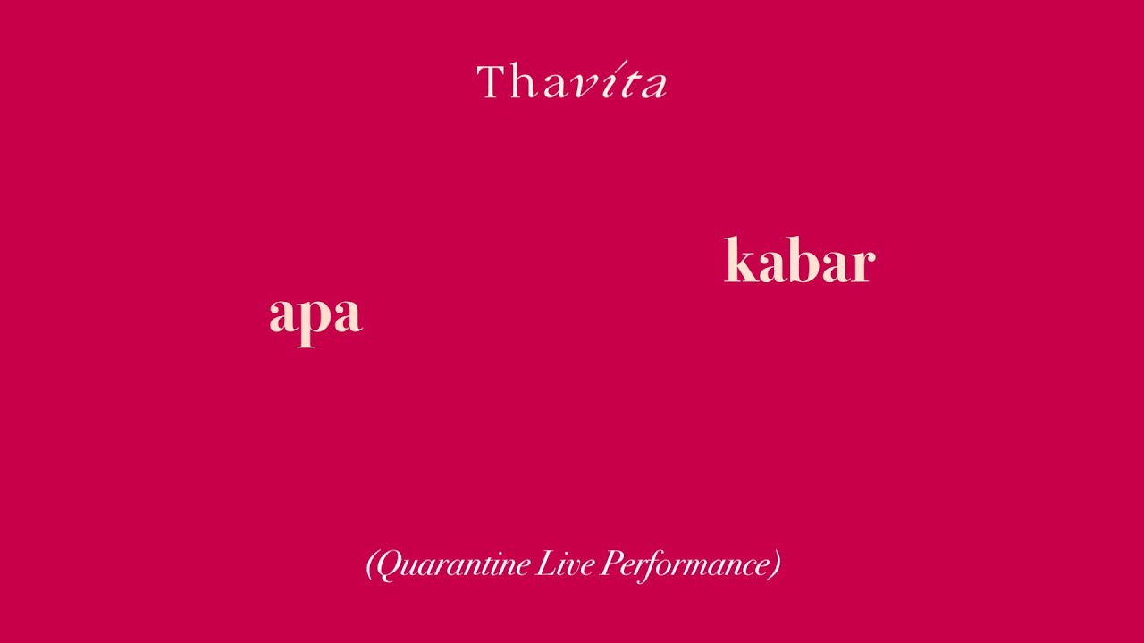 Thavita - Apa Kabar (Quarantine Live Performance) - YouTube