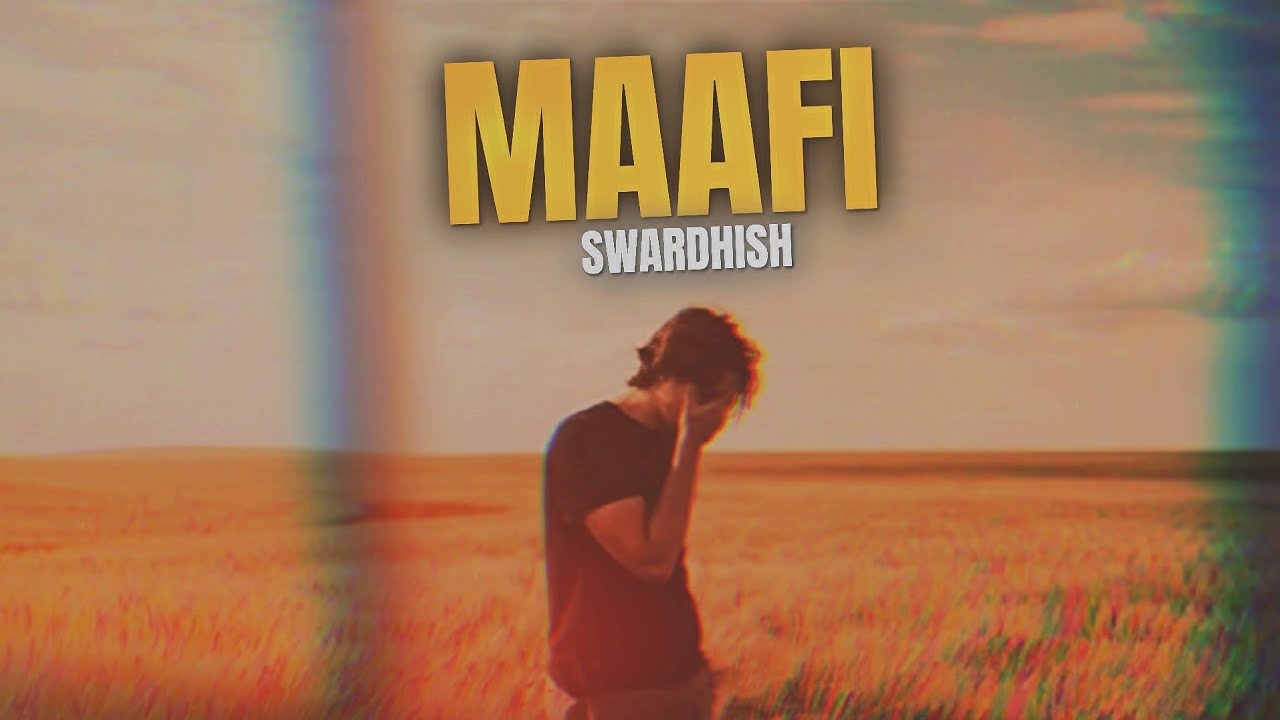 MAAFI - SWARDHISH | HINDI RAP SONG | HIPHOP FEELS | - YouTube