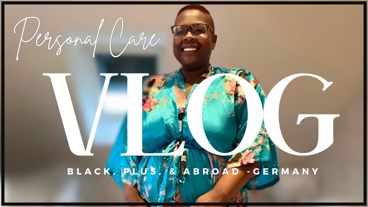 VLOG:Black in Europe|Personal Care|My Fav. Things|Microshading Touch-Up|Hair Skin & Body Routine ...