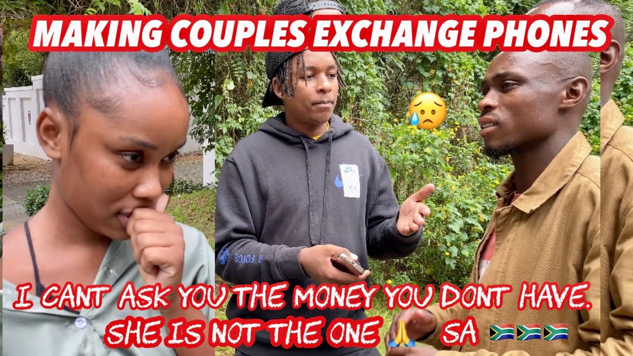 Making couples switching phones for 60sec 🥳 SEASON 2 ( 🇿🇦SA EDITION ...