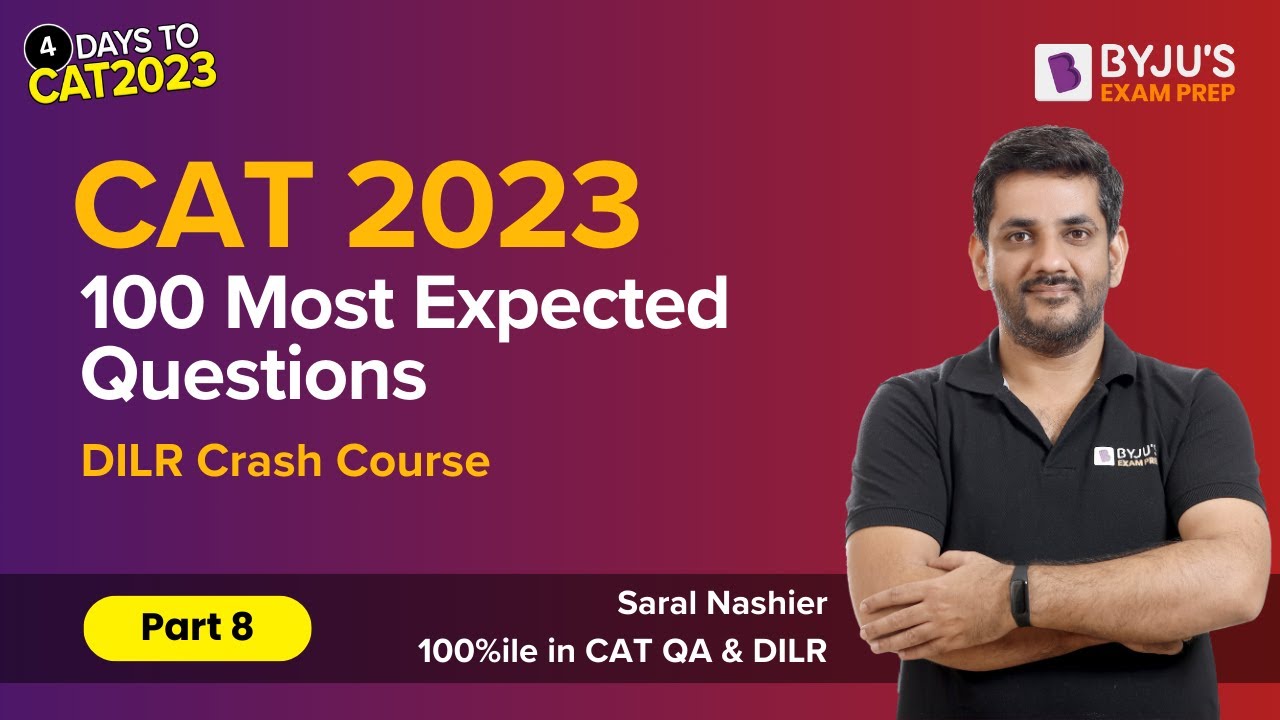 CAT 2023 Preparation | CAT 2023 DILR | 100 Most Expected DILR Questions ...