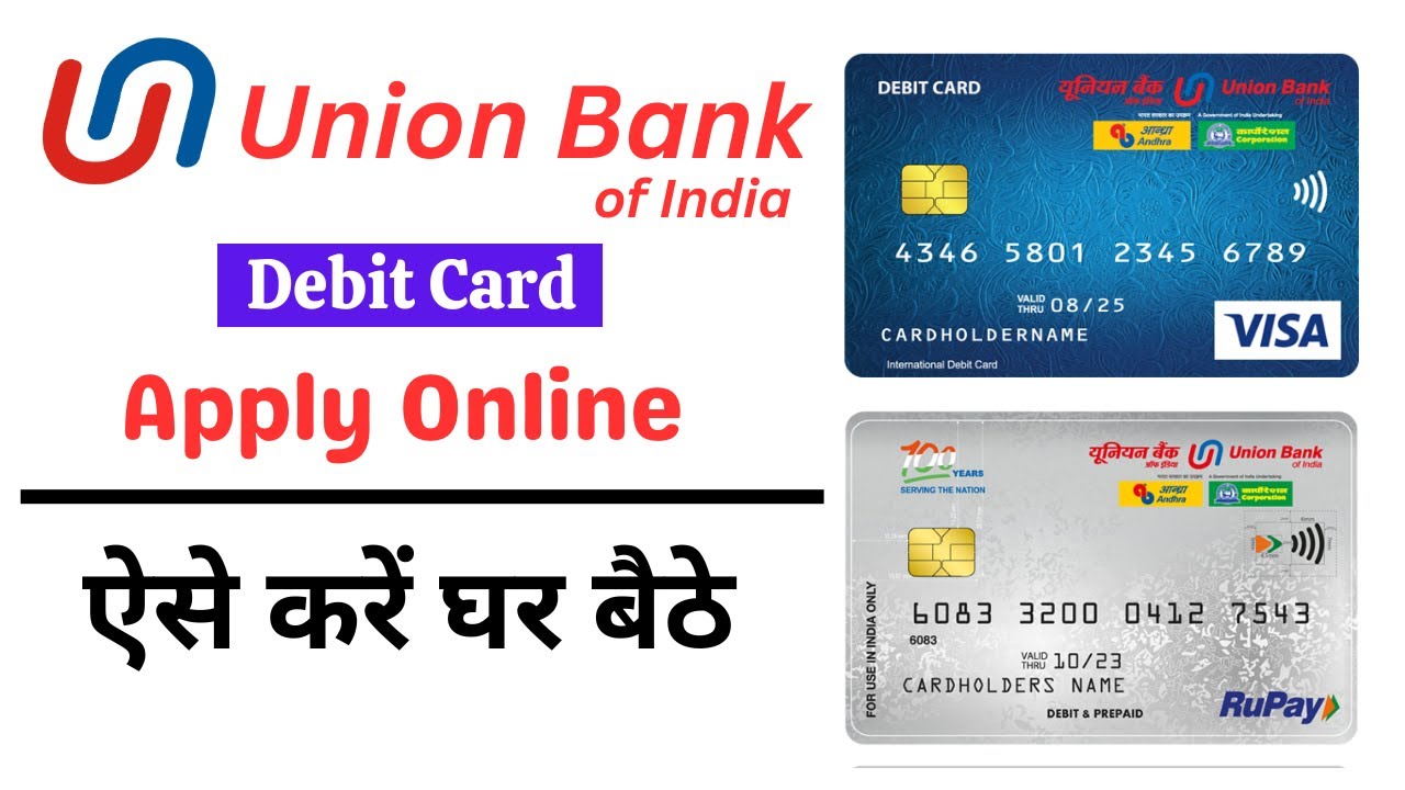 union bank of india debit card online apply | union bank of india atm ...