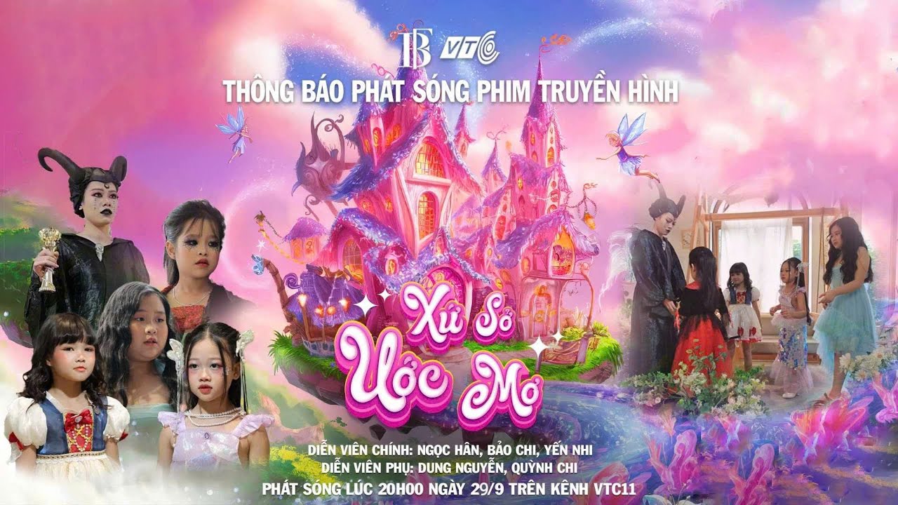 |Phim Truyền hình VTC| Seri phim Xứ Sở Ước Mơ - Ngọc Hân, Bảo Chi, Yến ...