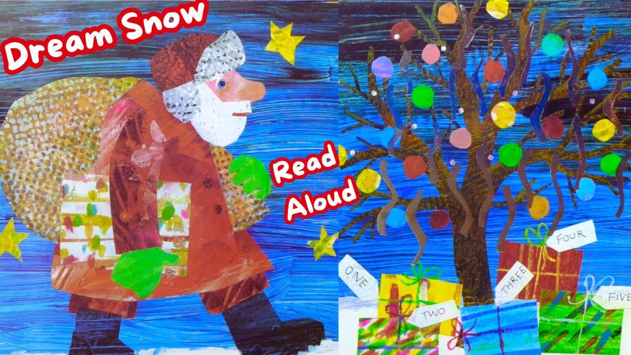 Dream Snow by Eric Carle 🎄 | Christmas Read Aloud for Kids - YouTube