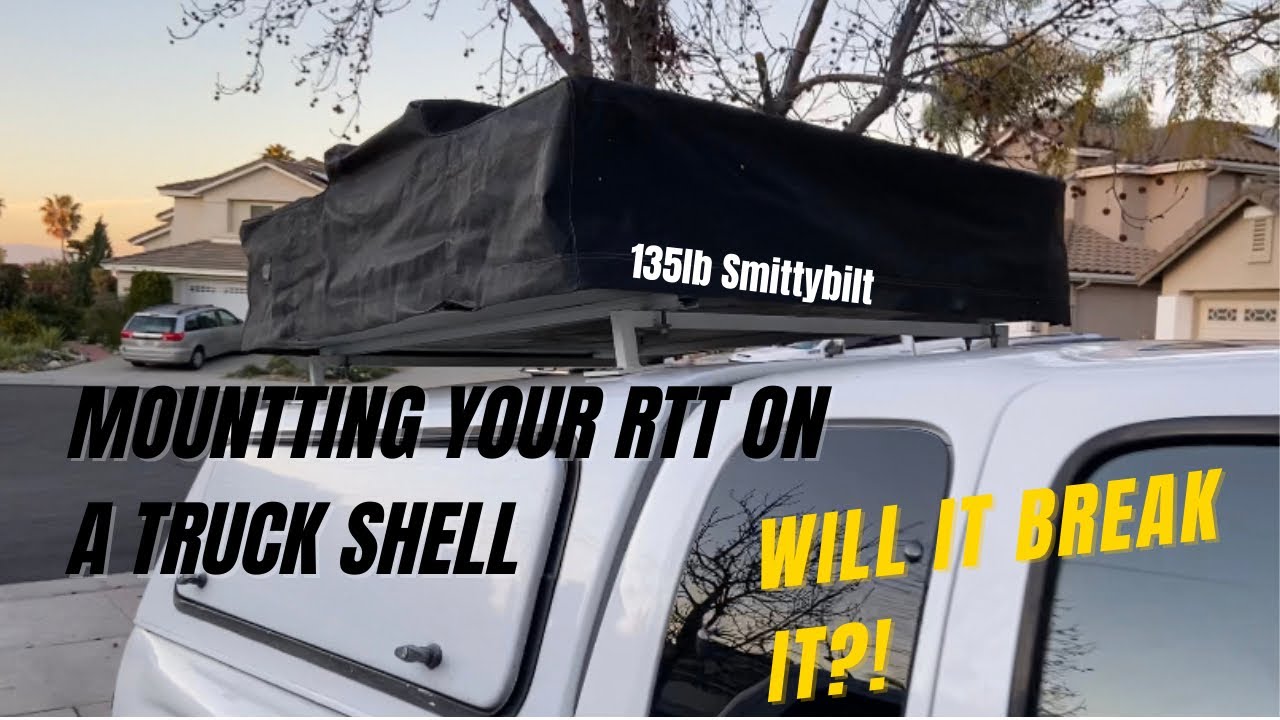 Can you mount an RTT to a Truck Shell and How - YouTube