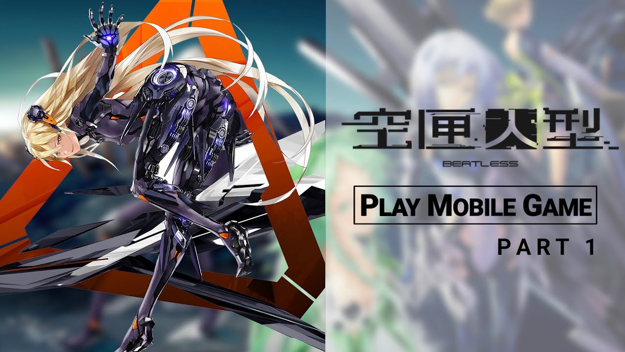 Beatless (by Good Games) Ultra Graphics Official Launch Gameplay (CN ...