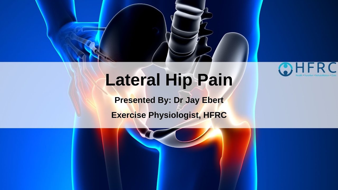 Lateral Hip Pain Seminar - YouTube
