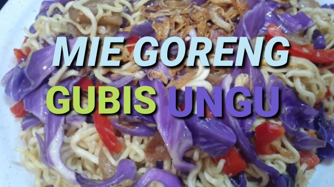 MIE GORENG GUBIS UNGU - YouTube
