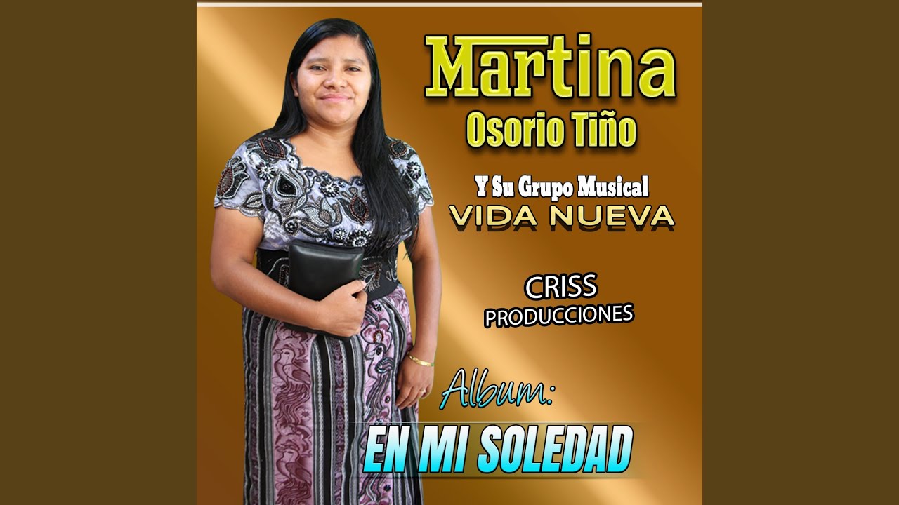 En Mi Soledad (Letra Eliab) - Martina Osorio Tiño: Song Lyrics, Music ...