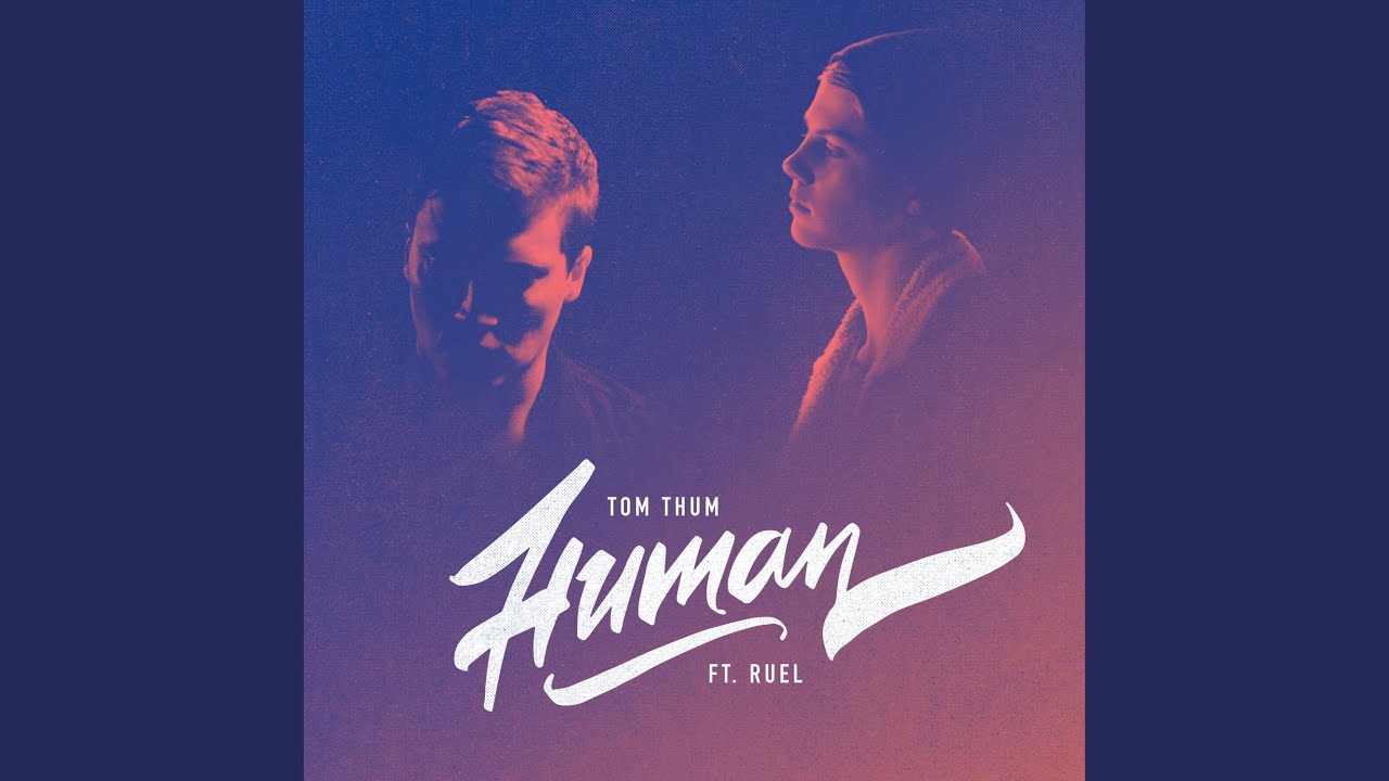 Human - YouTube