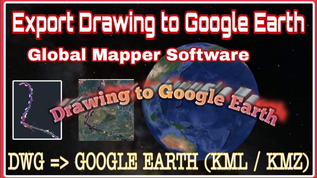 Export drawing to Google Earth / Drawing Ko Google Earth Me Kaise Dale ...