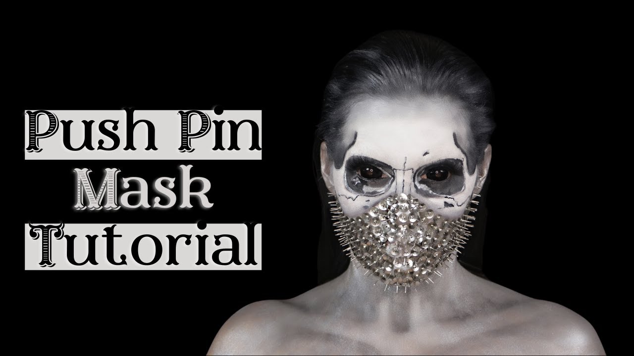 Push Pin Mask and Skull | HALLOWEEN MAKEUP TUTORIAL (Warning - Contains ...