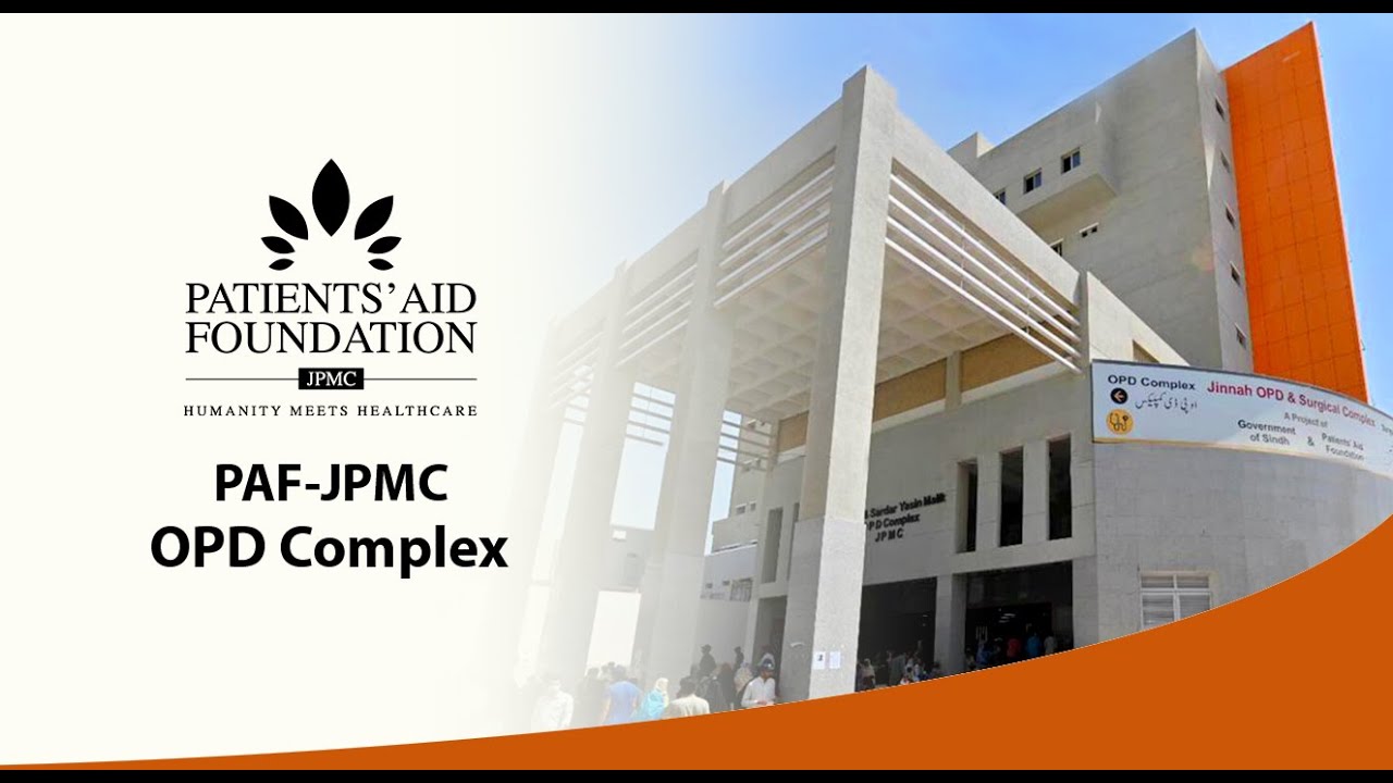 OPD and Surgical Complex | Patients' Aid Foundation | Jinnah Post ...