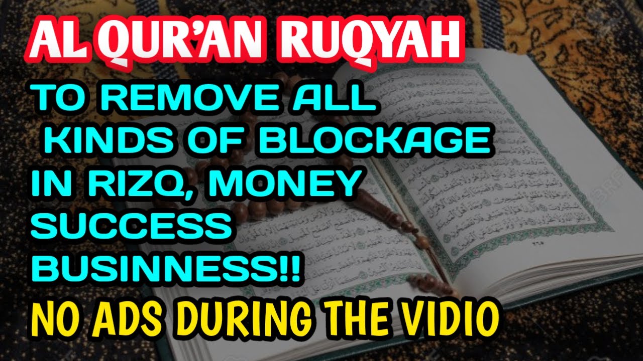 AL QURAN RUQYAH FOR MONEY, WEALTH, RIZQ AND GOOD HOUSE - SURAH TO ...