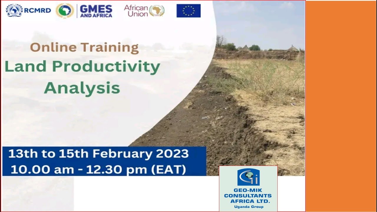 Overview of the Land productivity Analysis training 2023 - YouTube