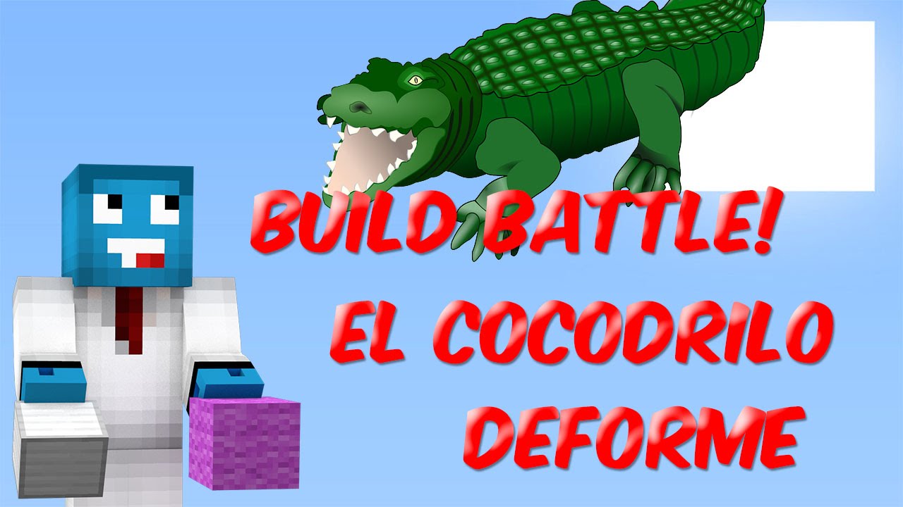 Minecraft Buid Battle El Cocodrilo Rana!! En Mineplex! - YouTube