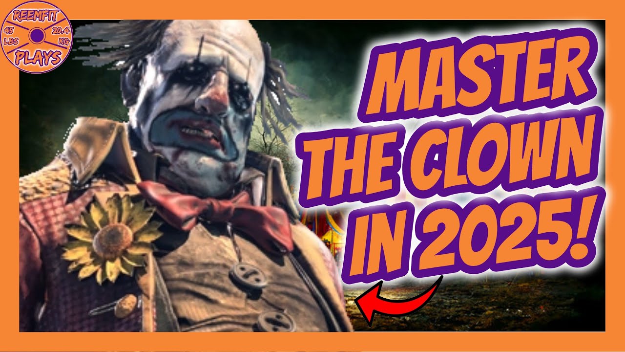 How To Use The Clown Dead By Daylight 2025 Guide (Tips + Best Build ...