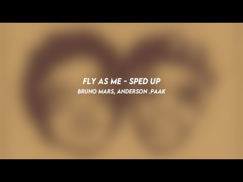 fly as me: bruno mars, anderson .paak (sped up) - YouTube
