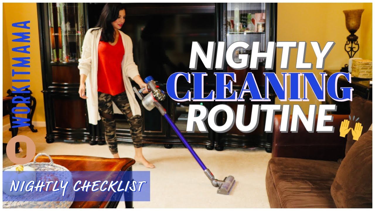 CLEAN WITH ME 2019 | NIGHT TIME CLEANING ROUTINE | NIGHT TIME CLEANING ...