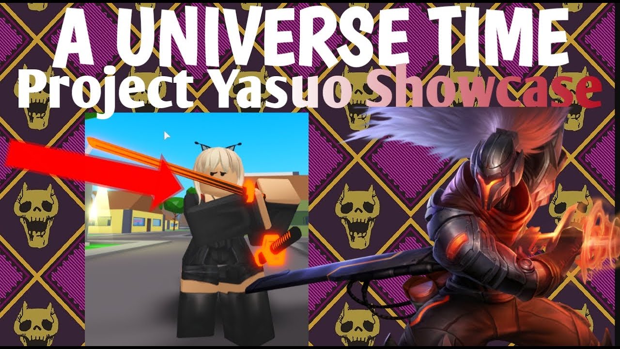 PROJECT YASUO SHOWCASE | A Universal Time (AUT) Roblox - YouTube