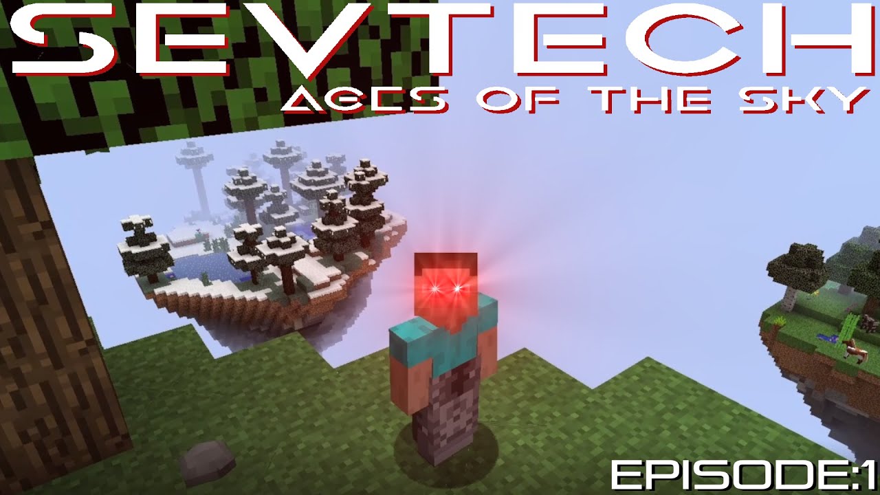 Minecraft: SevTech Ages of The Sky || Episode: 1 - YouTube