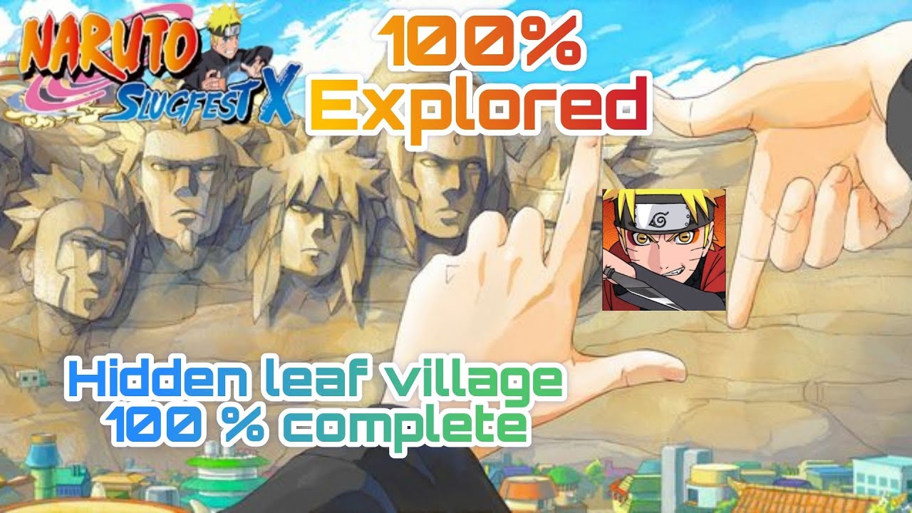 Hidden Leaf Village 100% Explore || Naruto Slugfest x Hidden Leaf Full ...