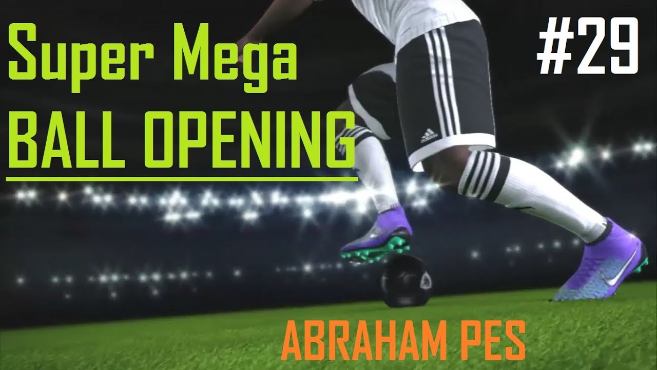 SUPER BALL OPENING / PES 2016 MYCLUB #29 ABRAHAM PES - YouTube