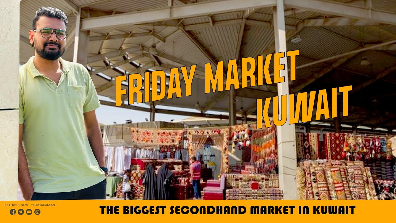 The Biggest secondhand market in Kuwait | Friday Market in Kuwait - YouTube