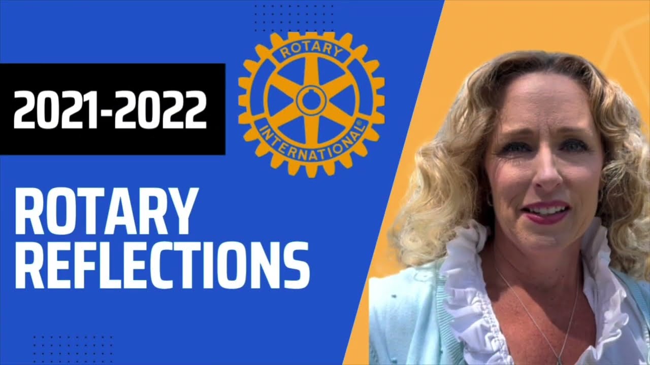 Rotary Reflections from 2021-22 President Shanda Vaughn - YouTube