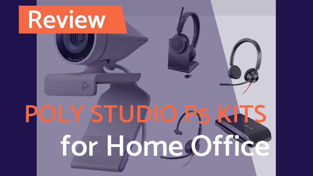 Poly Studio P5 Home Office Kits: Full Review Of Alex & Ragnar Show ...