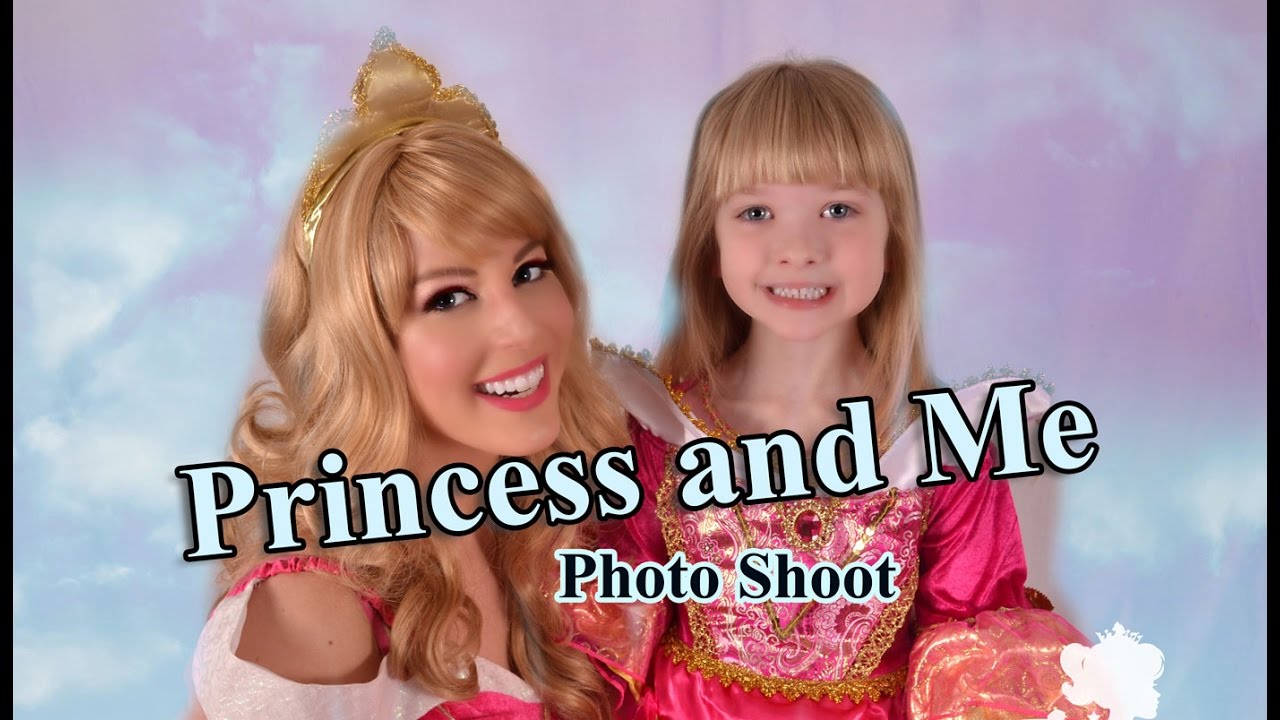 Princess and Me Photoshoot - YouTube