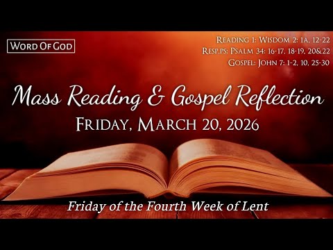 Today's Catholic Mass Readings and Gospel Reflection - Friday, March 20, 2026