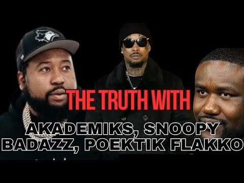 Snoopy BadAzz Sits Down With Akademiks And Poetik Flakko For The Truth ...