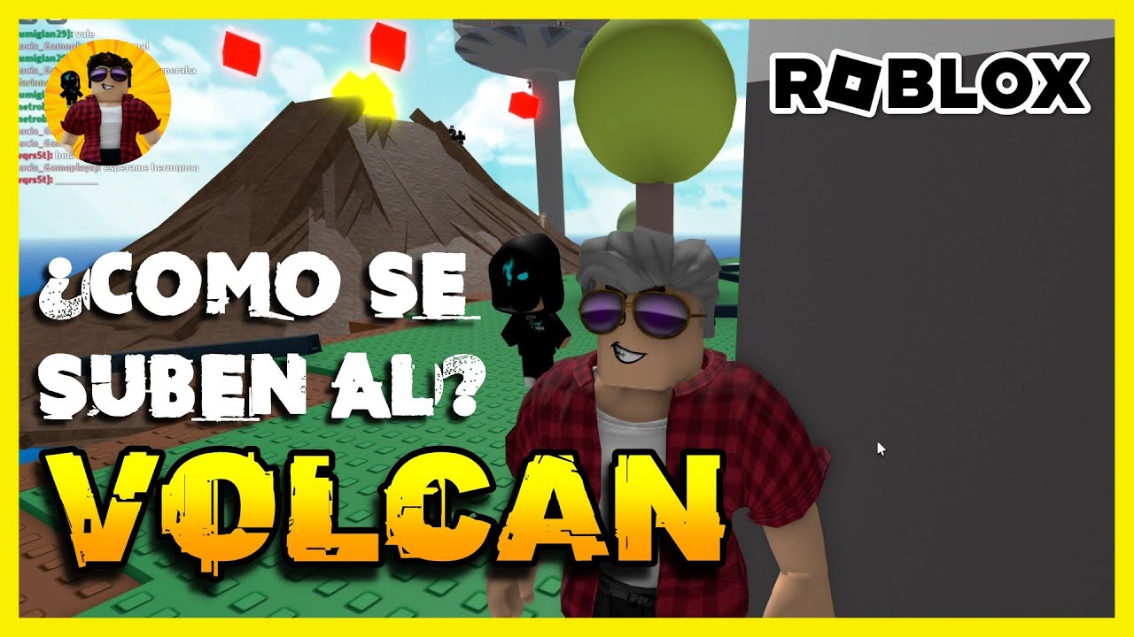 🔥 Cómo se SUBEN al VOLCAN de ROBLOX jugando Natural Disaster Survival ...