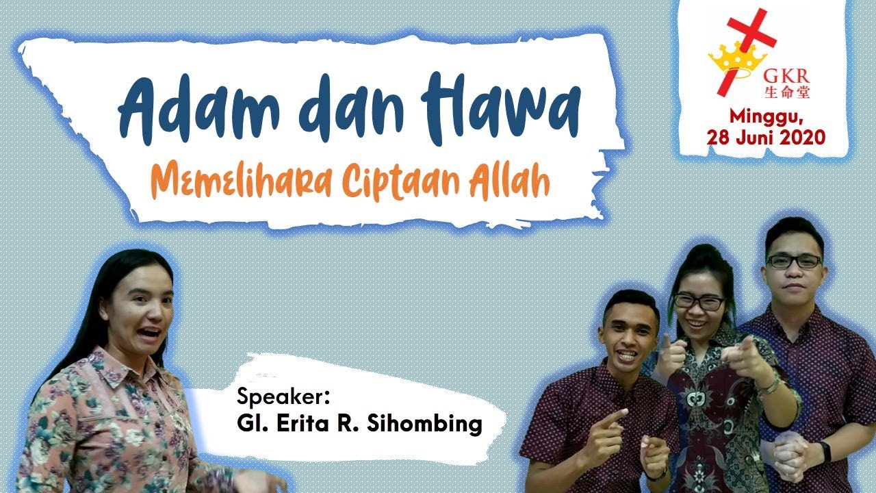 IBADAH SEKOLAH MINGGU GKR GEDONG, 28 JUNI 2020 || ADAM DAN HAWA ...