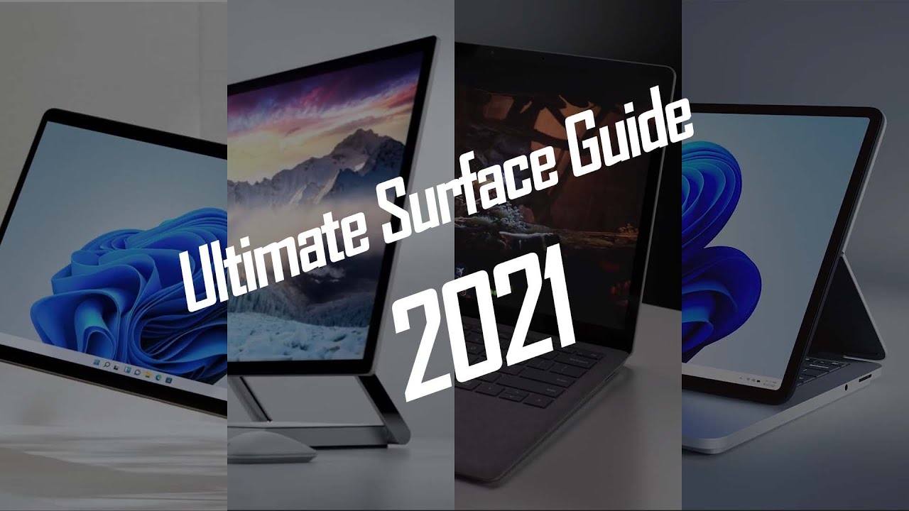 Ultimate Surface Family Guide 2021 - YouTube