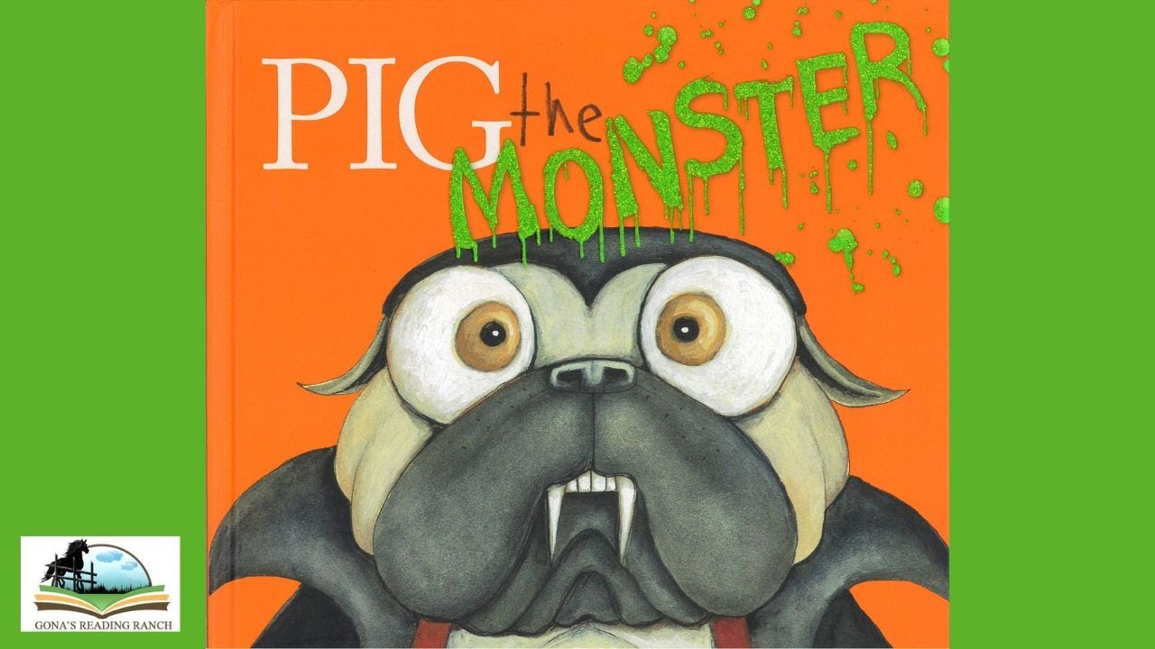 Kids read aloud: Pig the Monster - YouTube