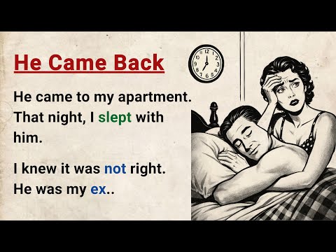 Learn English through Stories Level 3 ⭐ He Came Back - Improve your English | English Audio Podcast