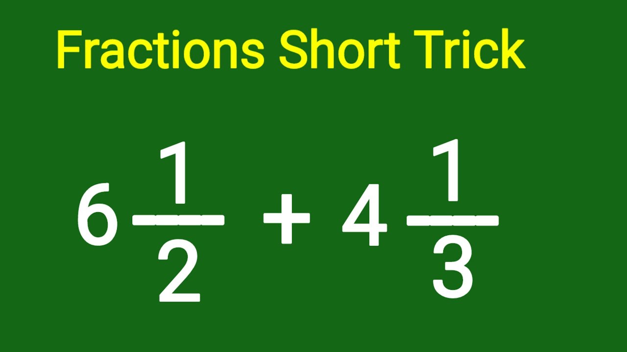 Fractions Short Trick | Fractions ko Kase Solve Karen | Addition of Mixed Fractions #fraction # ...