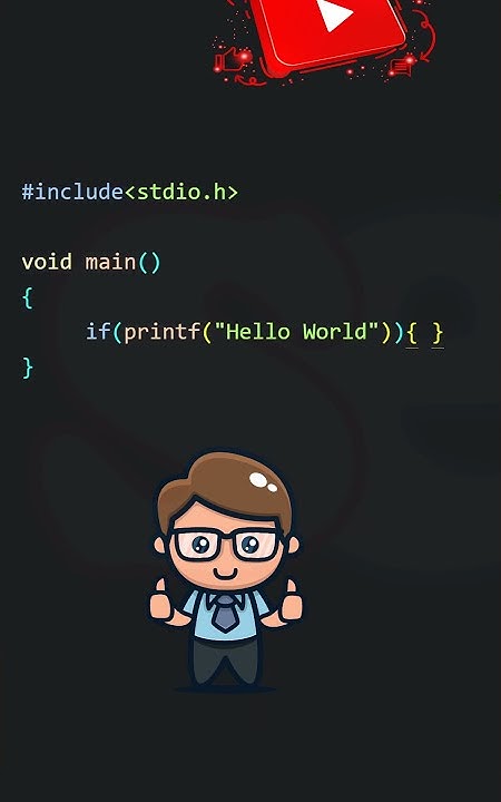 C program to print 'Hello World' without using semicolon ';' [using if()] #shorts - YouTube