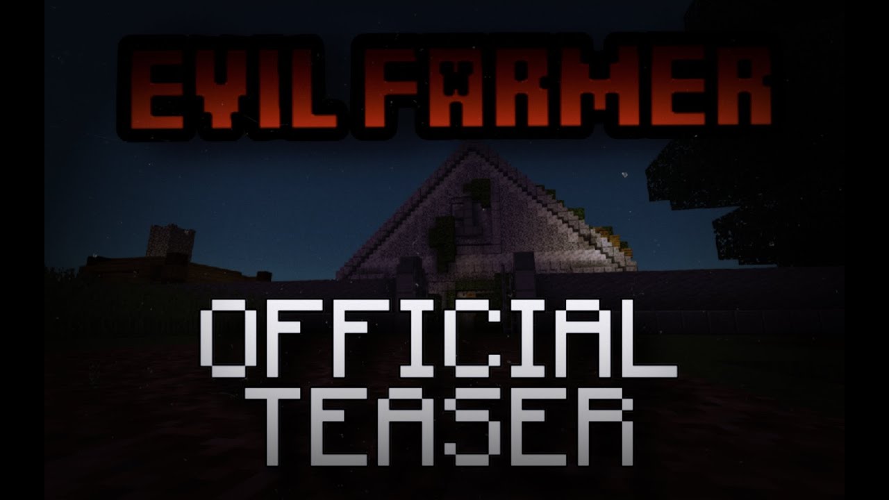 Evil Farmer (HORROR MAP) - OFFICIAL TEASER - YouTube