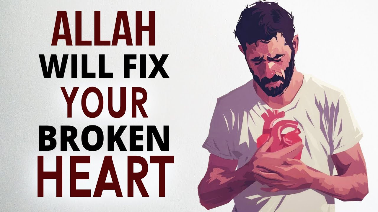 Broken Heart Allah Quotes How Can I Heal From A Broken Heart