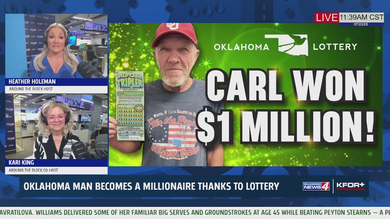 KFOR+ Around the Block “Oklahoma man becomes a millionaire thanks to ...
