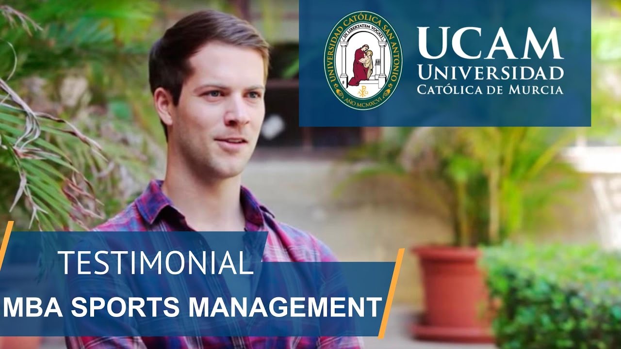 International Programs 'MBA Sports Management' Testimonial - UCAM - YouTube