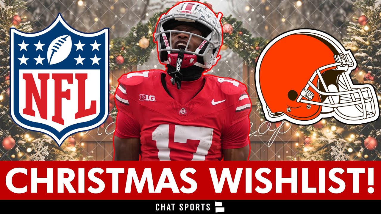Cleveland Browns Christmas Wishlist Ft. Top Free Agents & 2026 NFL ...